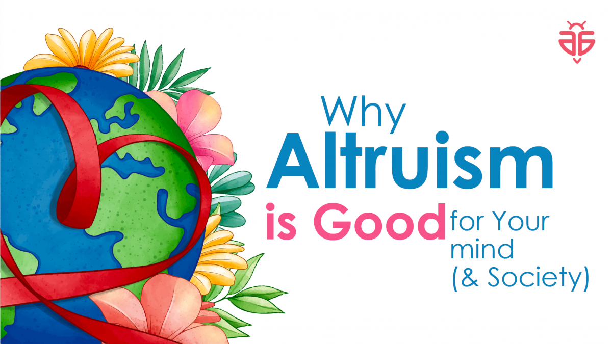 Why Altruism is Good for Your Mind (and Society) – About Aidbees